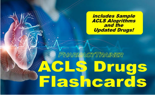 ACLS Drugs – PharmacyTrainer, Inc.